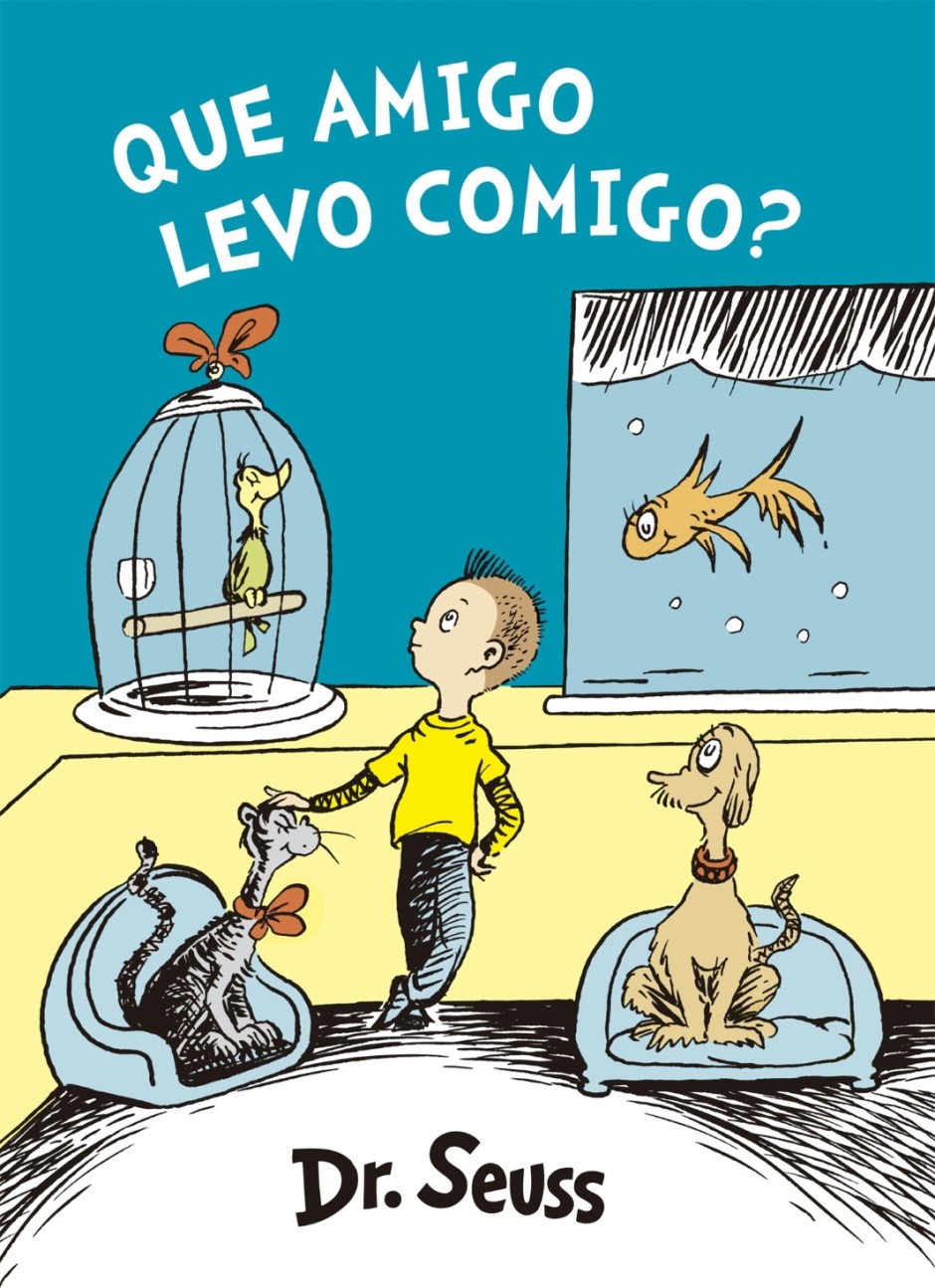 “Que amigo levo comigo” | Dr. Seuss | deusmelivro